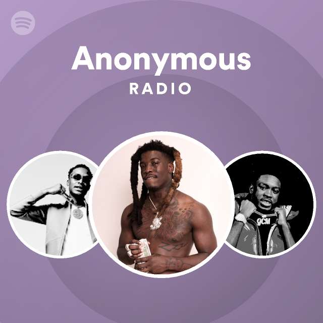 Anonymous Radio | Spotify Playlist