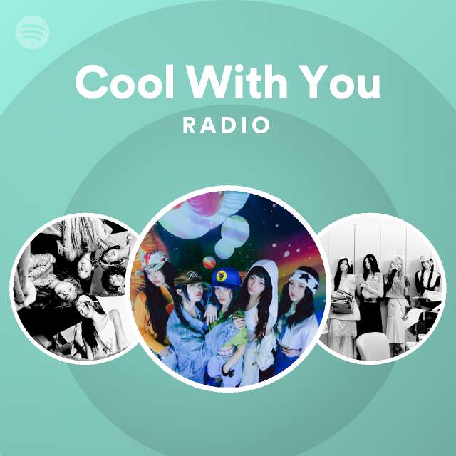 Cool With You Radio - playlist by Spotify | Spotify