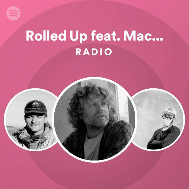 Rolled Up feat. Mac DeMarco Radio - playlist by Spotify | Spotify