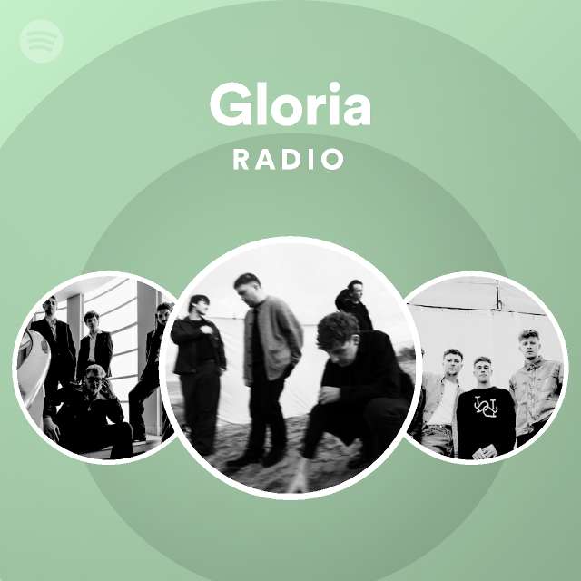 Gloria Radio - playlist by Spotify | Spotify