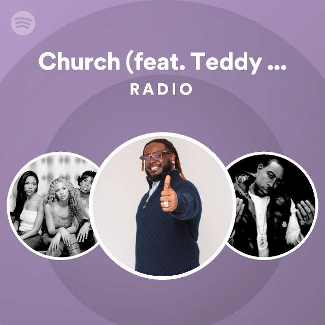 Church (feat. Teddy Verseti) Radio - playlist by Spotify | Spotify
