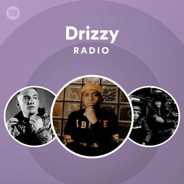 Drizzy Radio - playlist by Spotify | Spotify