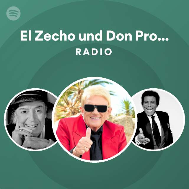 El Zecho und Don Promillo Radio - playlist by Spotify | Spotify