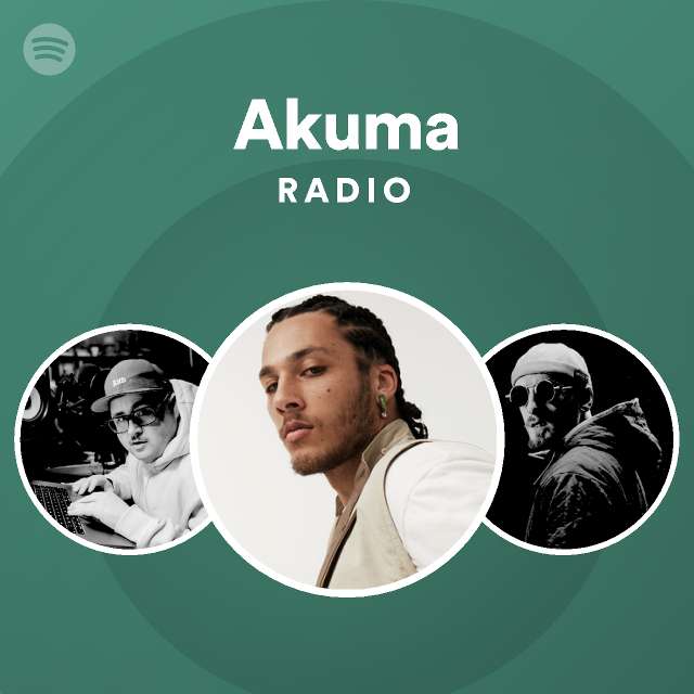 Akuma Radio - playlist by Spotify | Spotify