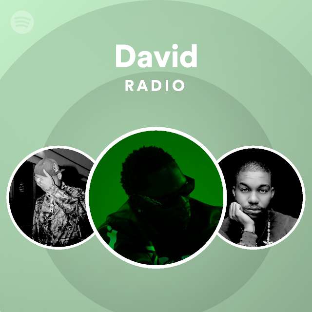 David Radio - playlist by Spotify | Spotify