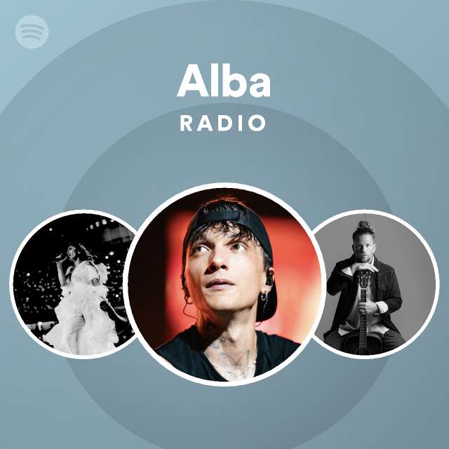 Alba Radio - playlist by Spotify | Spotify