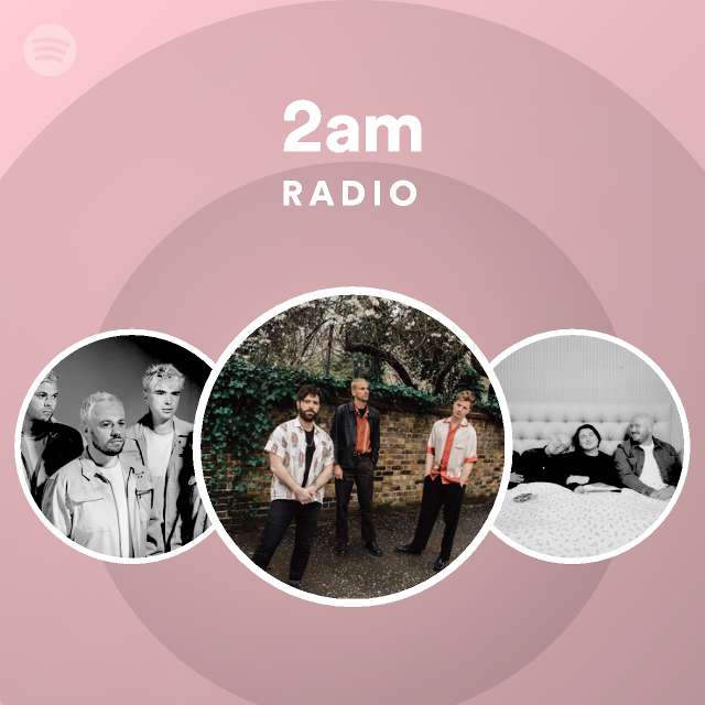 2am Radio - playlist by Spotify | Spotify