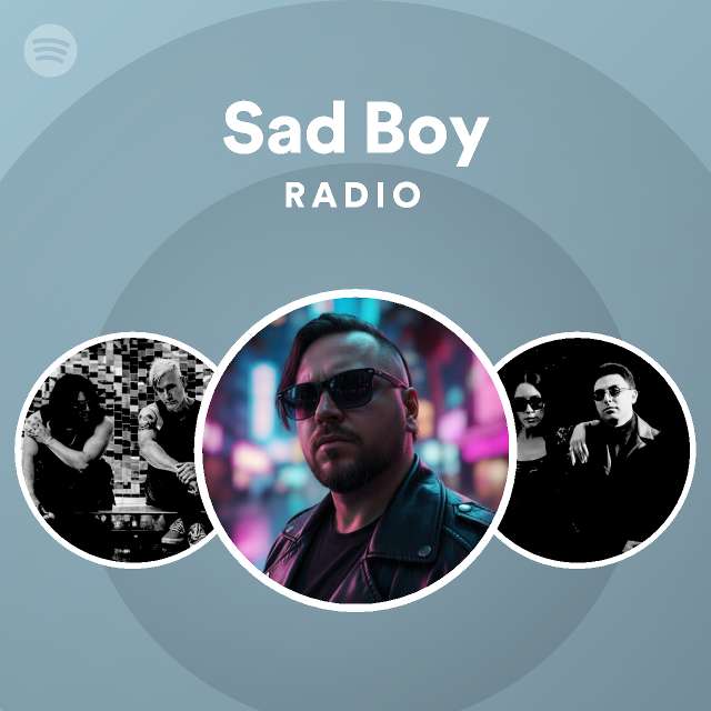 Sad Boy Radio | Spotify Playlist