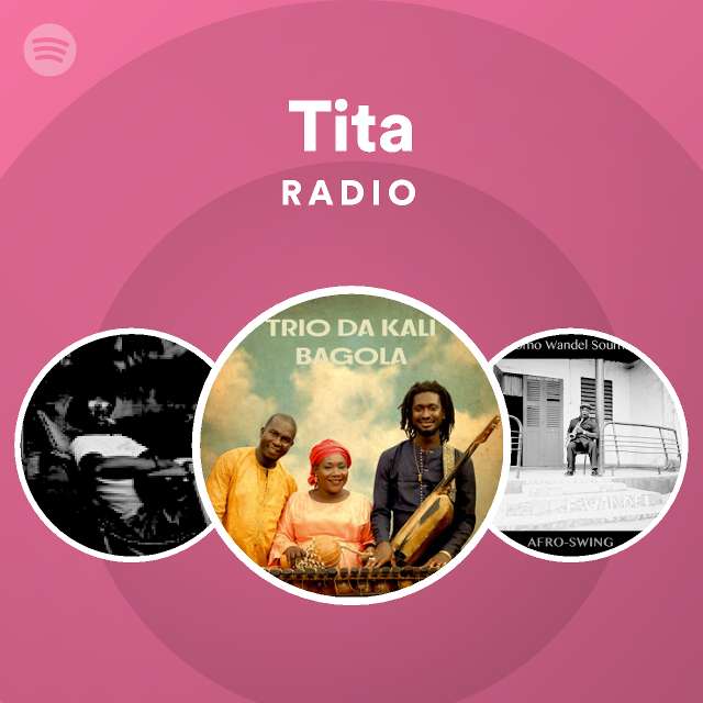 Tita Radio - playlist by Spotify | Spotify