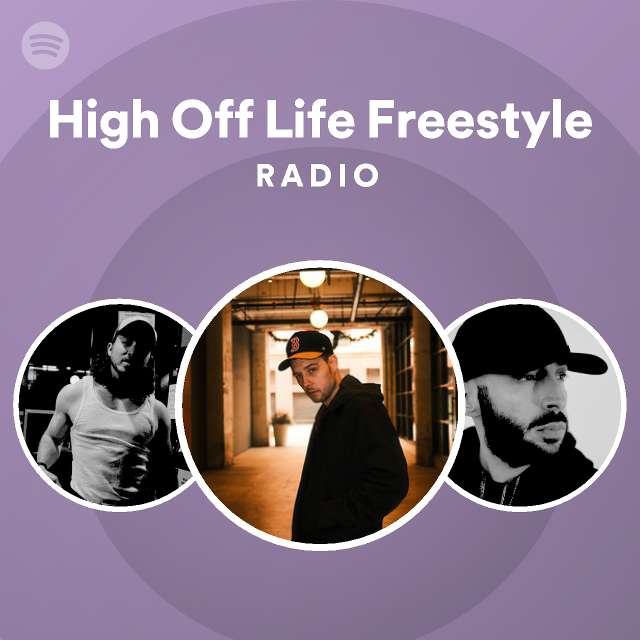 High Off Life Freestyle Radio - playlist by Spotify | Spotify