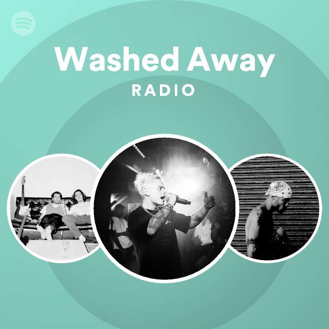 Washed Away Radio - playlist by Spotify | Spotify