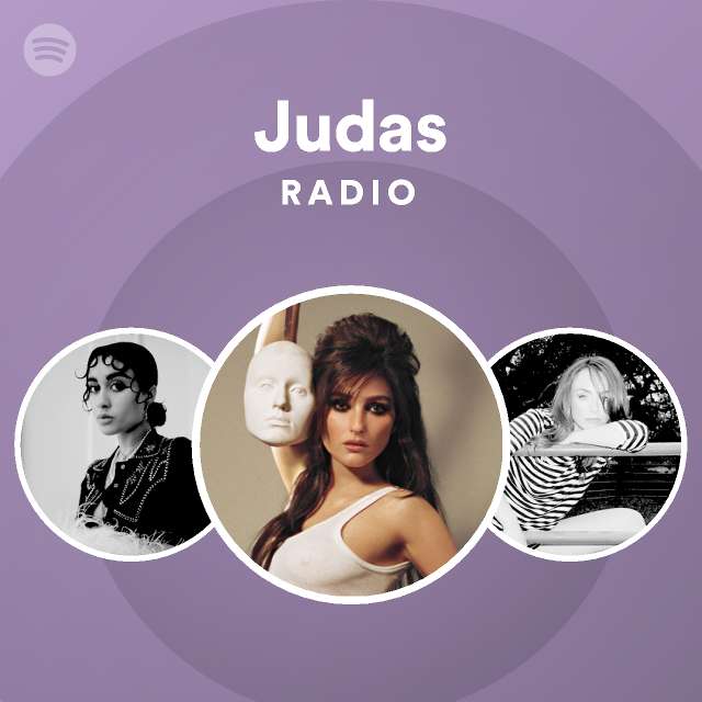 Judas Radio - playlist by Spotify | Spotify