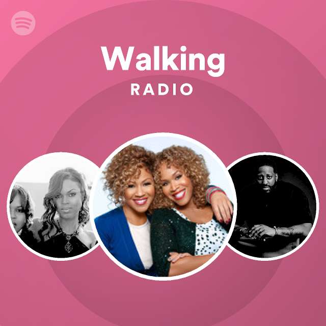 Walking Radio - playlist by Spotify | Spotify