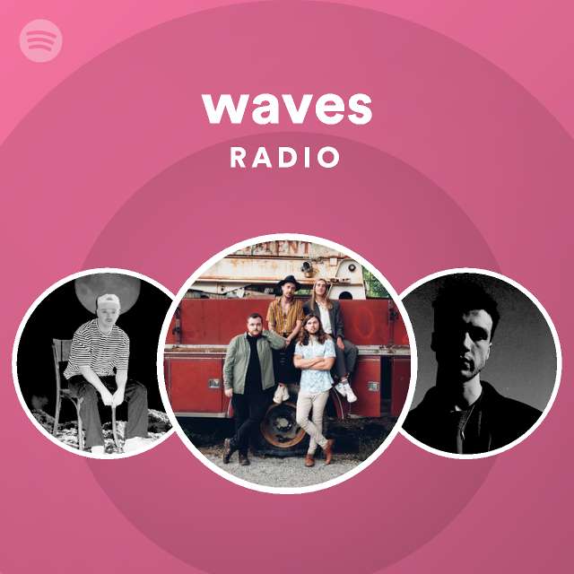 waves Radio - playlist by Spotify | Spotify