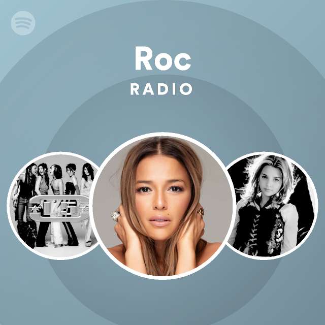 Roc Radio - playlist by Spotify | Spotify