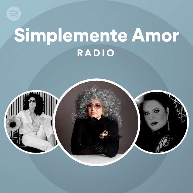 Simplemente Amor Radio - playlist by Spotify | Spotify