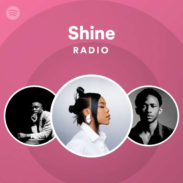 Shine Radio | Spotify Playlist