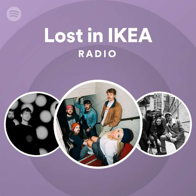 Lost in IKEA Radio - playlist by Spotify | Spotify