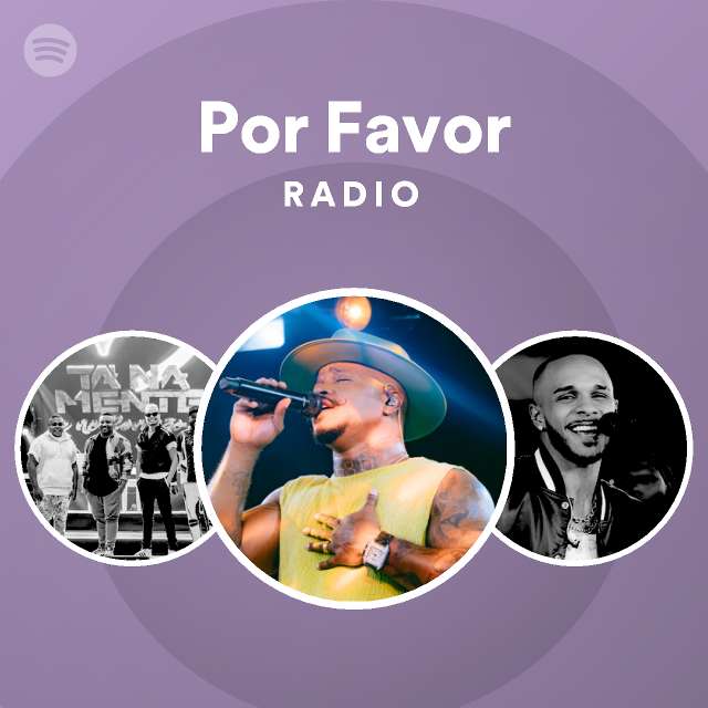 Por Favor Radio - playlist by Spotify | Spotify