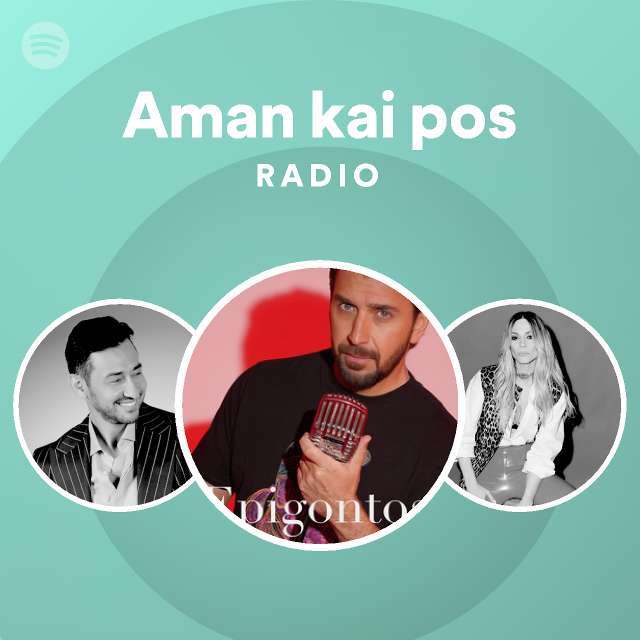 Aman kai pos Radio - playlist by Spotify | Spotify