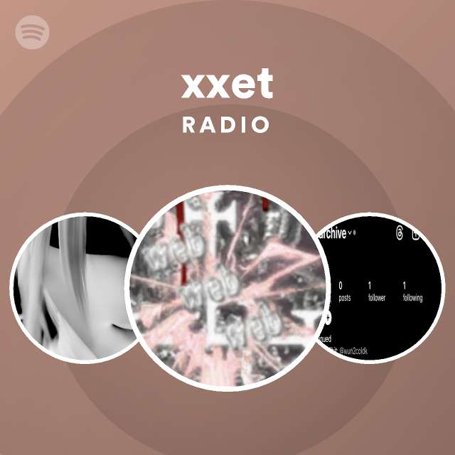 xxet Radio - playlist by Spotify | Spotify