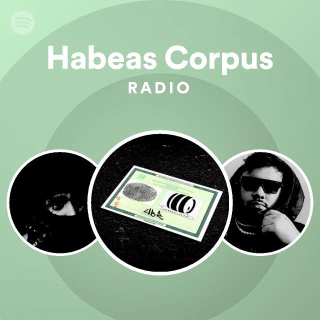 Habeas Corpus Radio - playlist by Spotify | Spotify