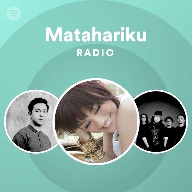 Matahariku Radio - playlist by Spotify | Spotify
