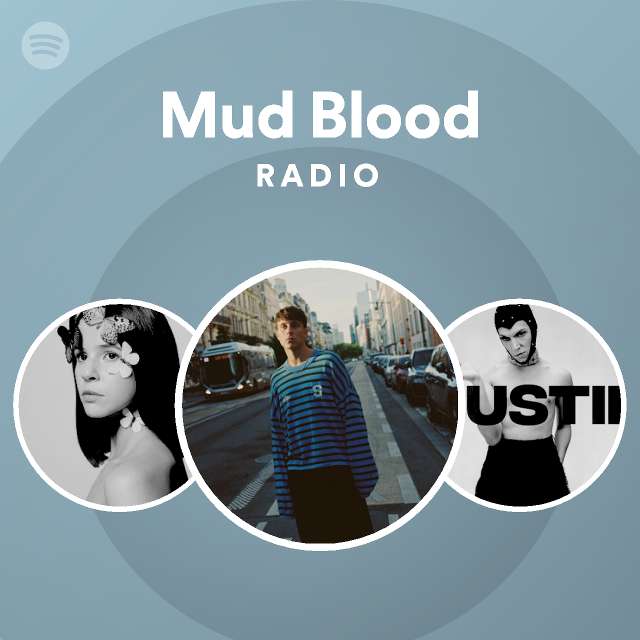Mud Blood Radio - playlist by Spotify | Spotify