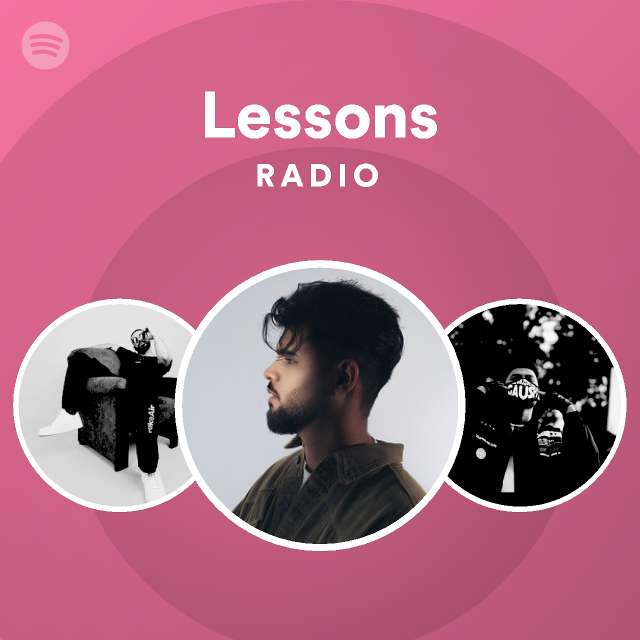 Lessons Radio - playlist by Spotify | Spotify