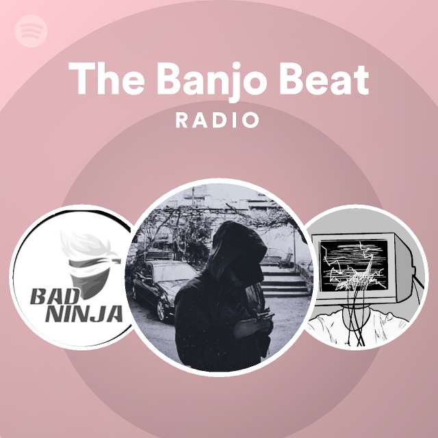The Banjo Beat Radio - playlist by Spotify | Spotify