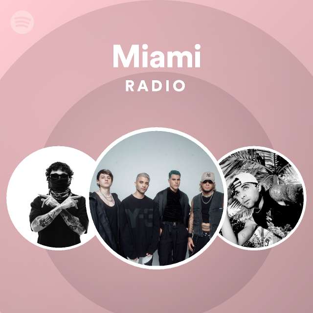 Miami Radio | Spotify Playlist