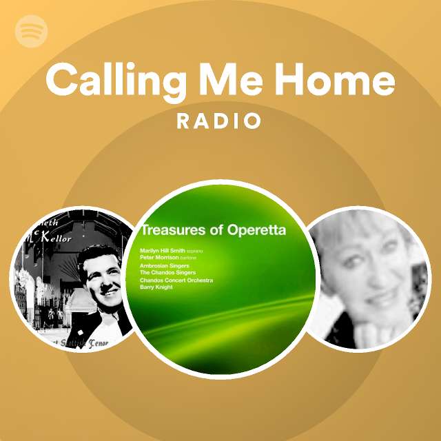 Calling Me Home Radio - playlist by Spotify | Spotify