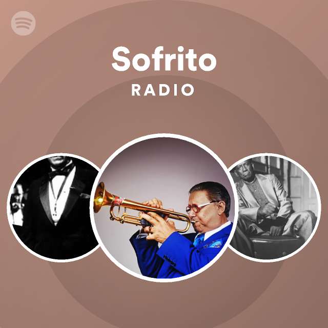 Sofrito Radio - playlist by Spotify | Spotify