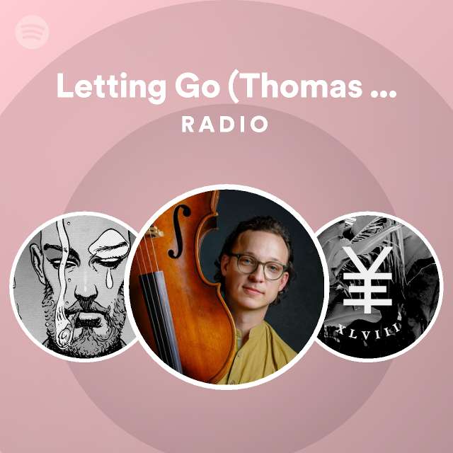 Letting Go (Thomas Jack Remix) Radio - playlist by Spotify | Spotify