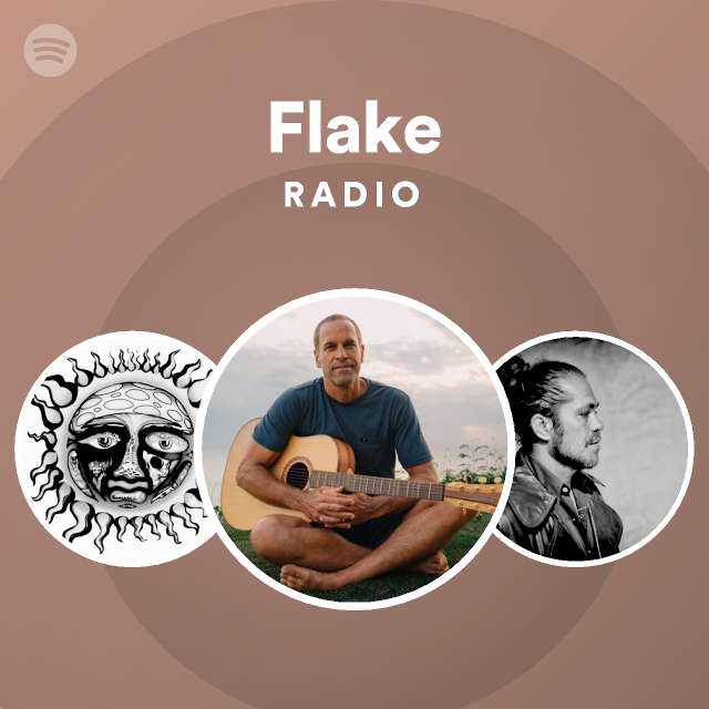 Flake Radio - playlist by Spotify | Spotify