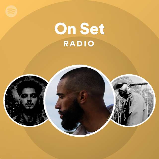 On Set Radio - playlist by Spotify | Spotify