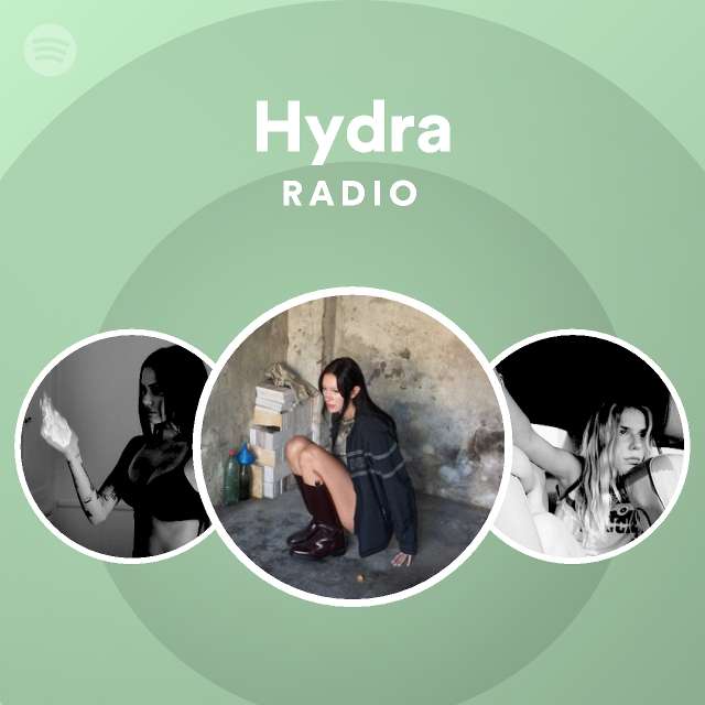 Hydra Radio - playlist by Spotify | Spotify