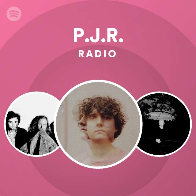 P.J.R. Radio - playlist by Spotify | Spotify