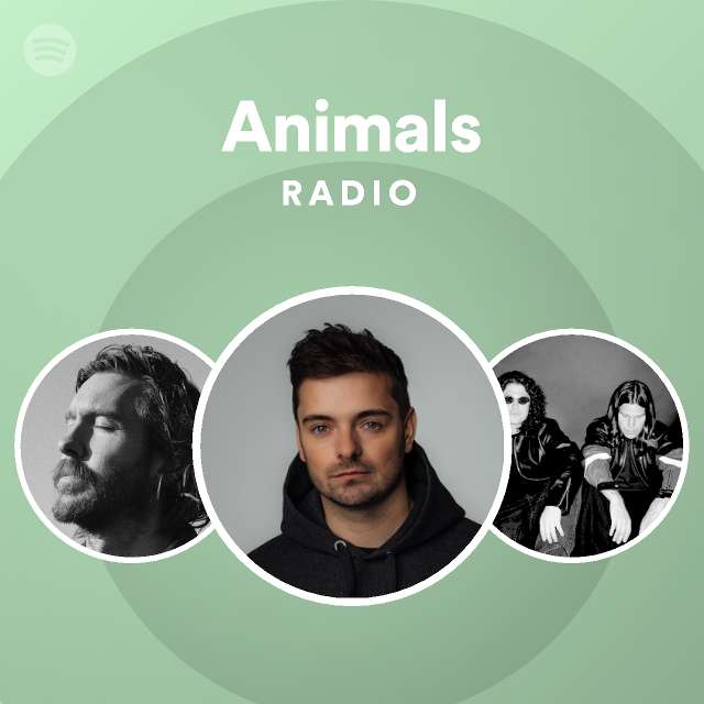Animals Radio - playlist by Spotify | Spotify