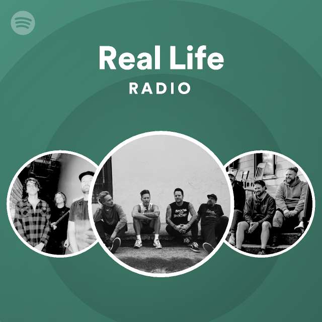 Real Life Radio - playlist by Spotify | Spotify
