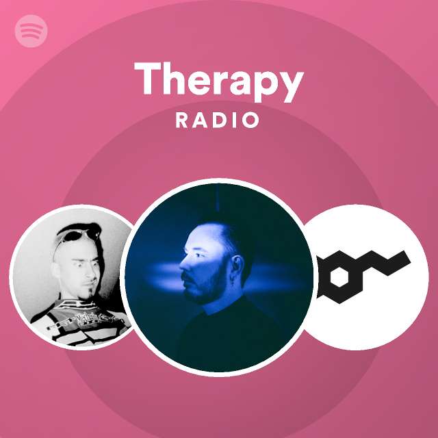 Therapy Radio - playlist by Spotify | Spotify