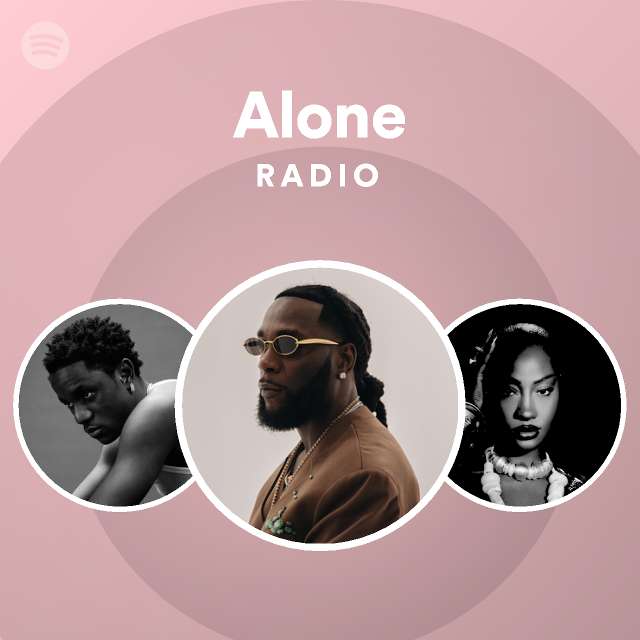 Alone Radio - playlist by Spotify | Spotify