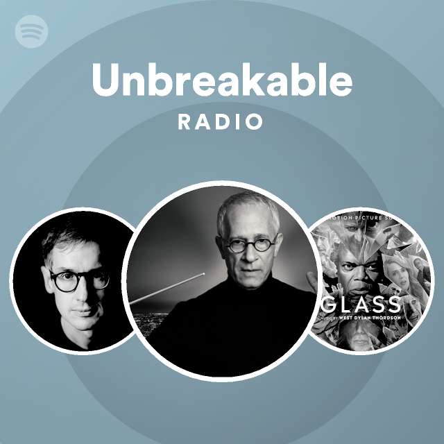 Unbreakable - Original Motion Picture Soundtrack Radio - playlist by ...