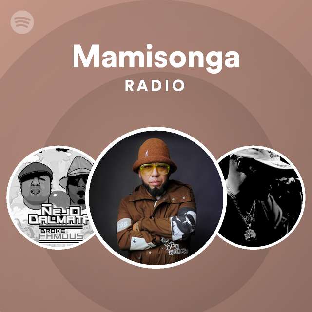 Mamisonga Radio - playlist by Spotify | Spotify