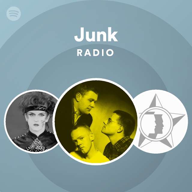 Junk Radio | Spotify Playlist