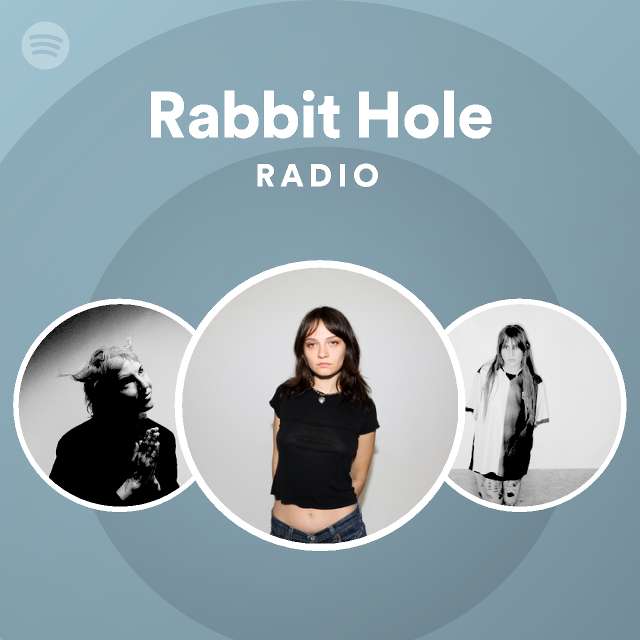 Rabbit Hole Radio - playlist by Spotify | Spotify