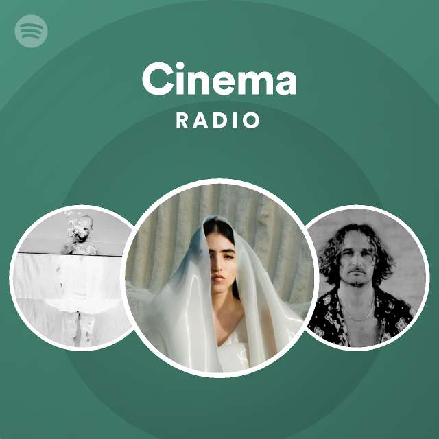 Cinema Radio - playlist by Spotify | Spotify