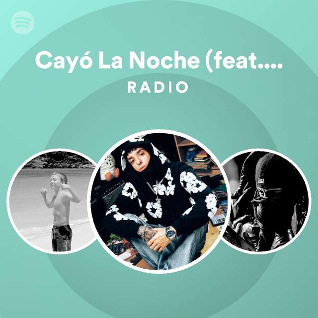 Cayó La Noche (feat. Cruz Cafuné, Abhir Hathi, Bejo, EL IMA) [Remix ...