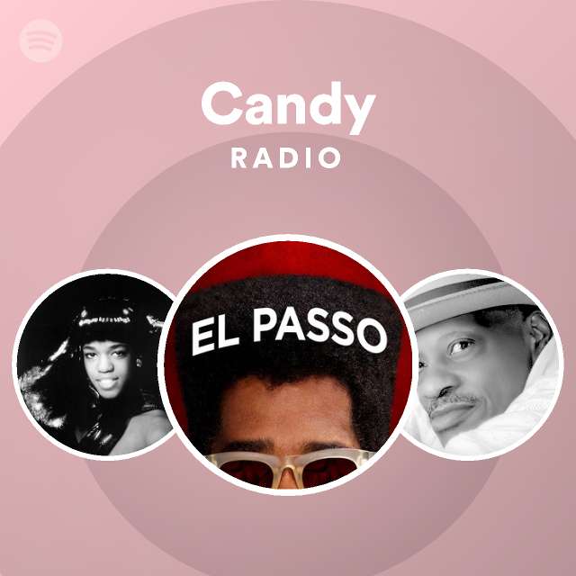 Candy Radio | Spotify Playlist