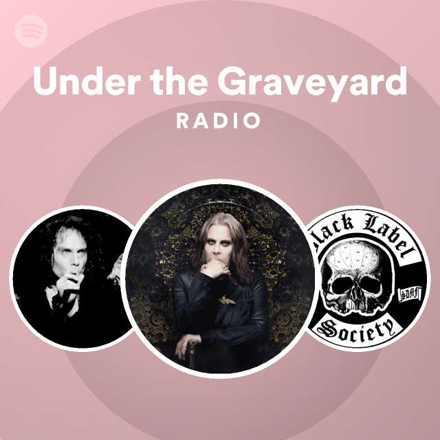 Under the Graveyard Radio | Spotify Playlist